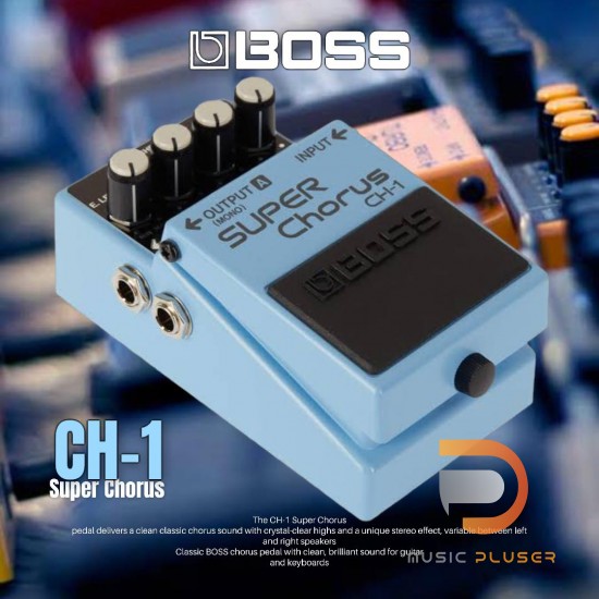 Boss CH-1 Super Chorus